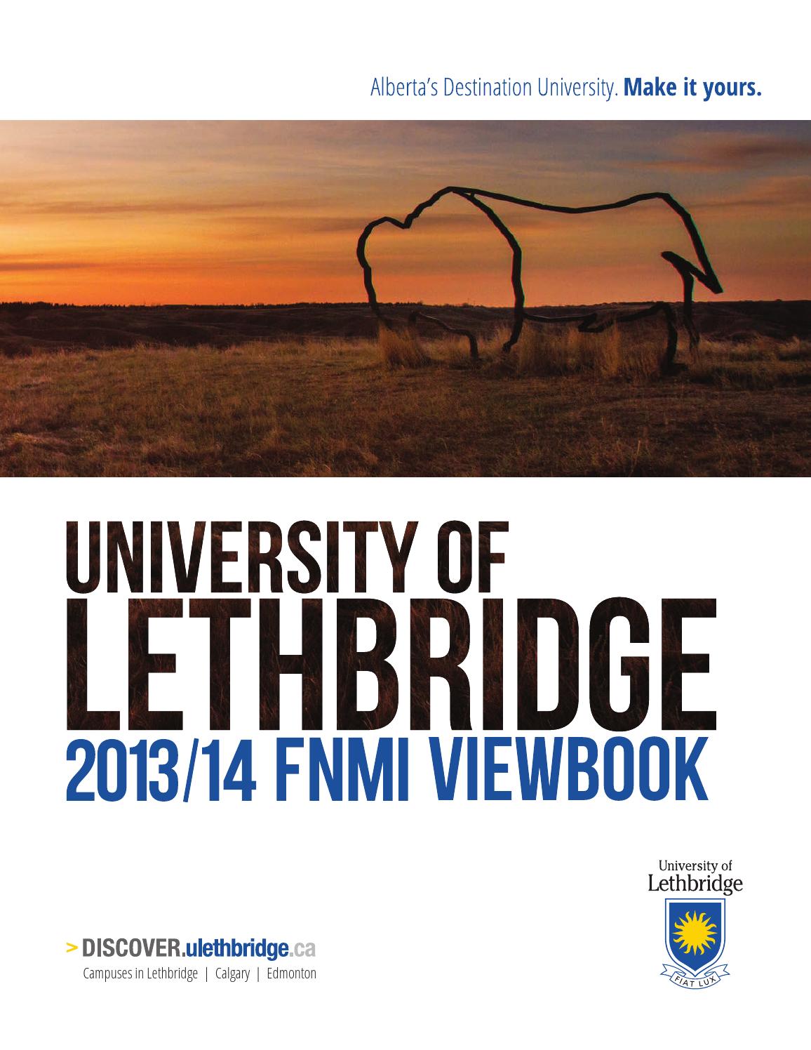 2013/14 FNMI Viewbook by University of Lethbridge - Issuu