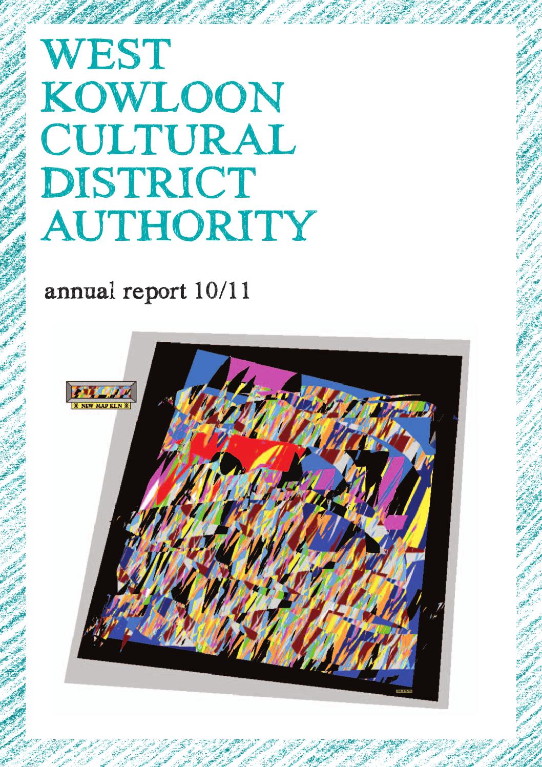 West Kowloon Cultural District Authority - Annual Report 2010/11 by ...