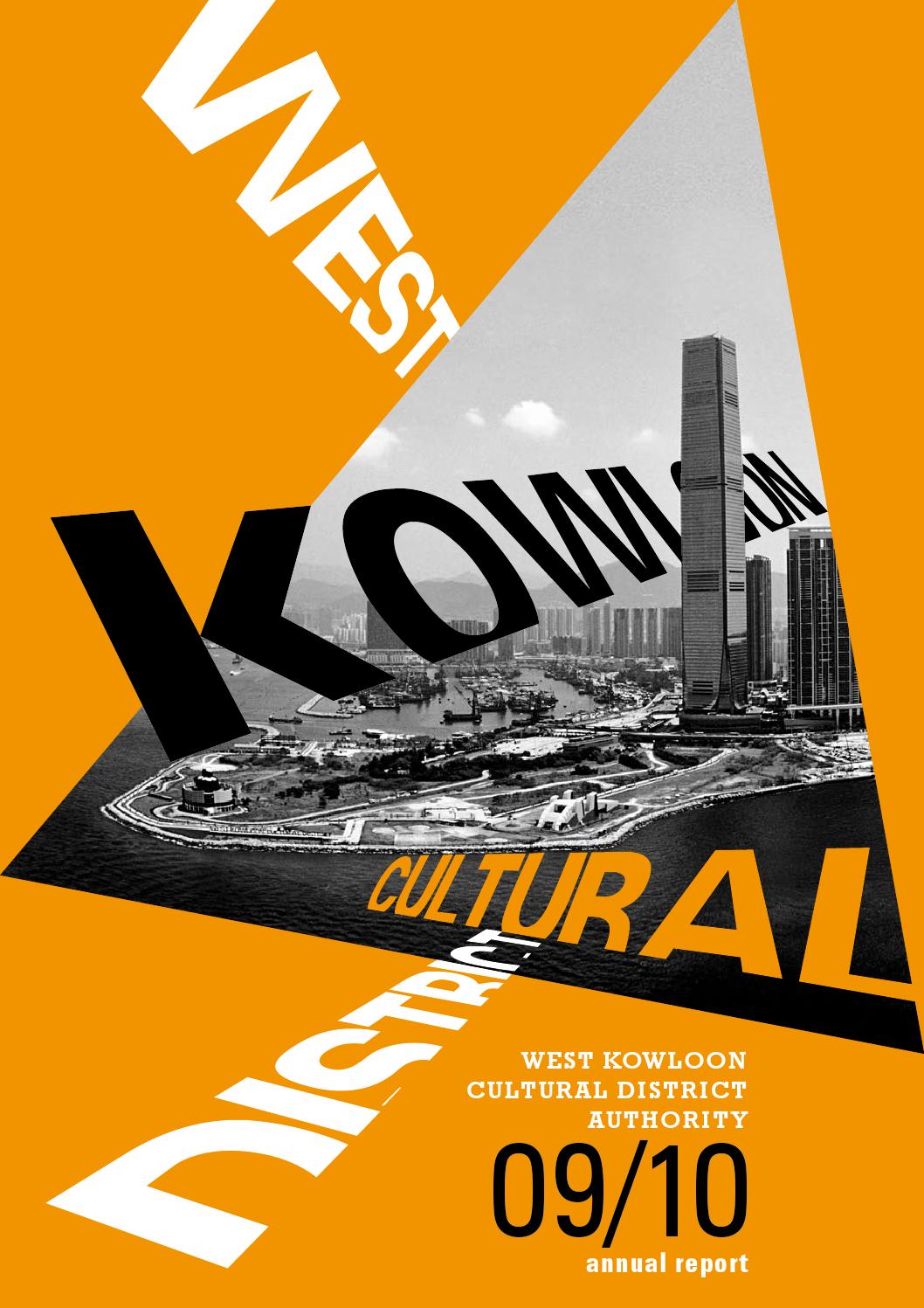 West Kowloon Cultural District Authority - Annual Report 2009/10 by ...