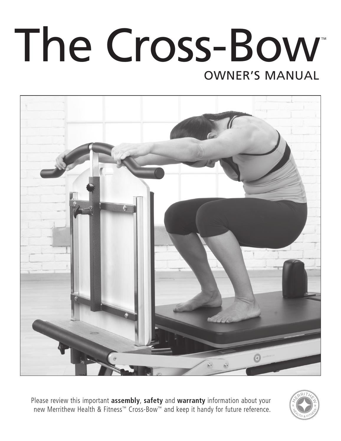 The Cross Bow Owner's Manual by Merrithew™ - Issuu