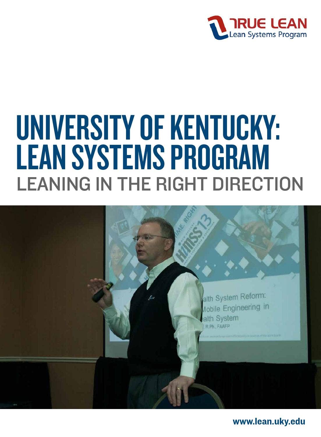 University of Kentucky – Lean Systems Program Americas Manufacturing ...