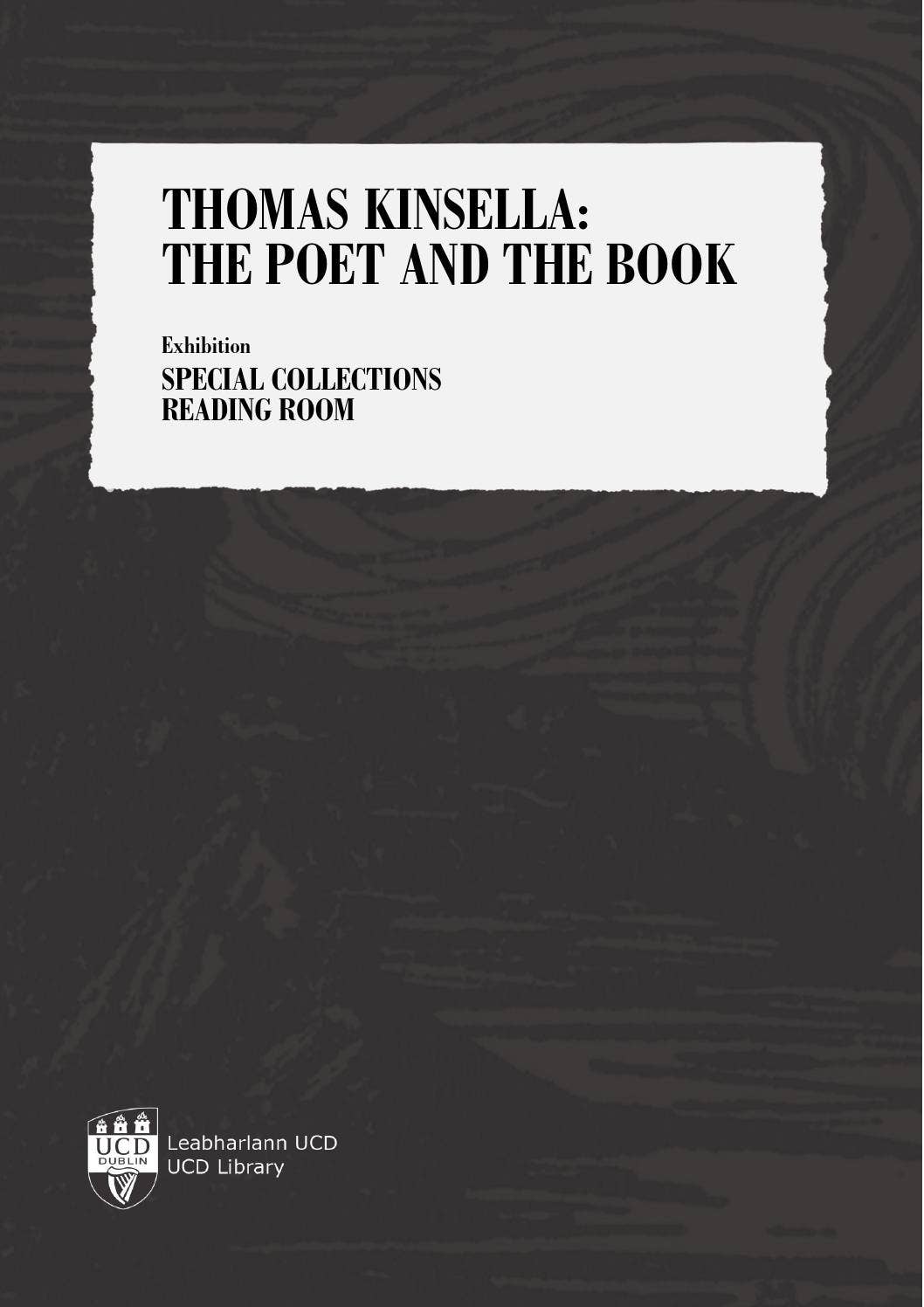 Thomas Kinsella: The Poet and the Book by UCD Library - Issuu