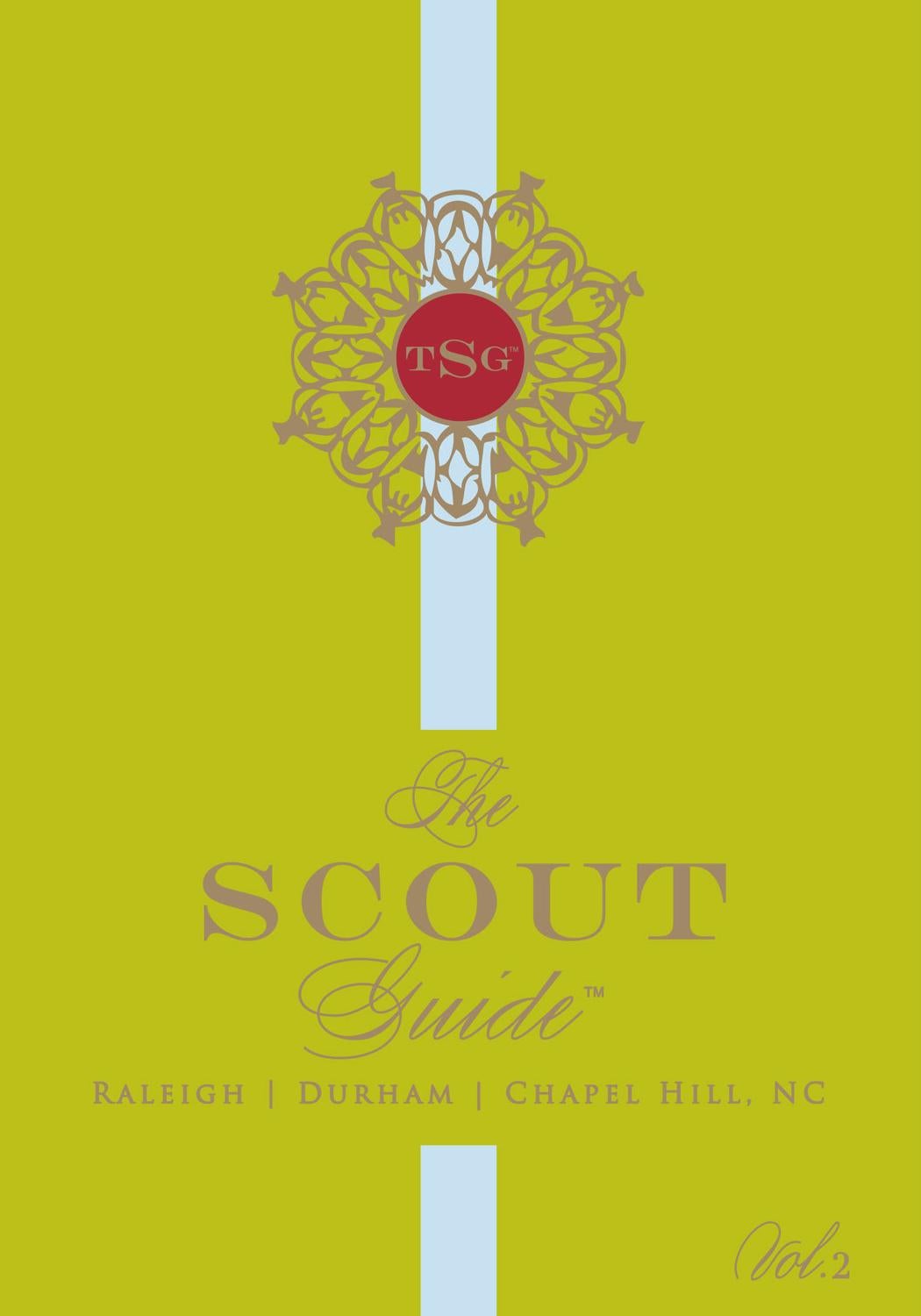 The Scout Guide: Raleigh, Durham & Chapel Hill, NC Vol. 2 by THE SCOUT ...