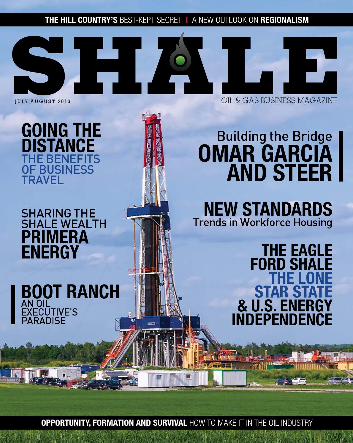 SHALE Oil & Gas Business Magazine July/August 2013 by SHALE Oil & Gas ...