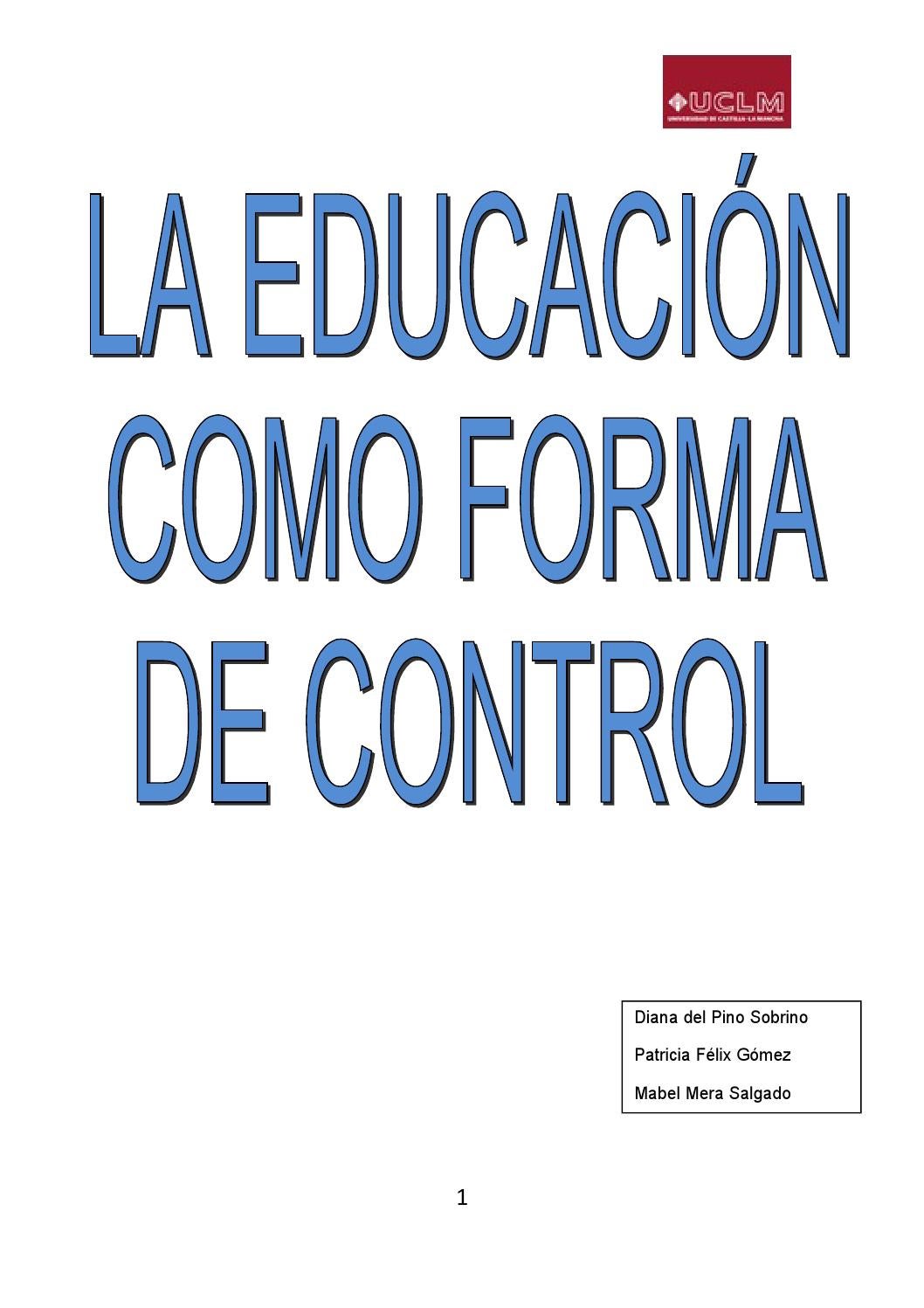 Educación como forma de control by Mabel - Issuu