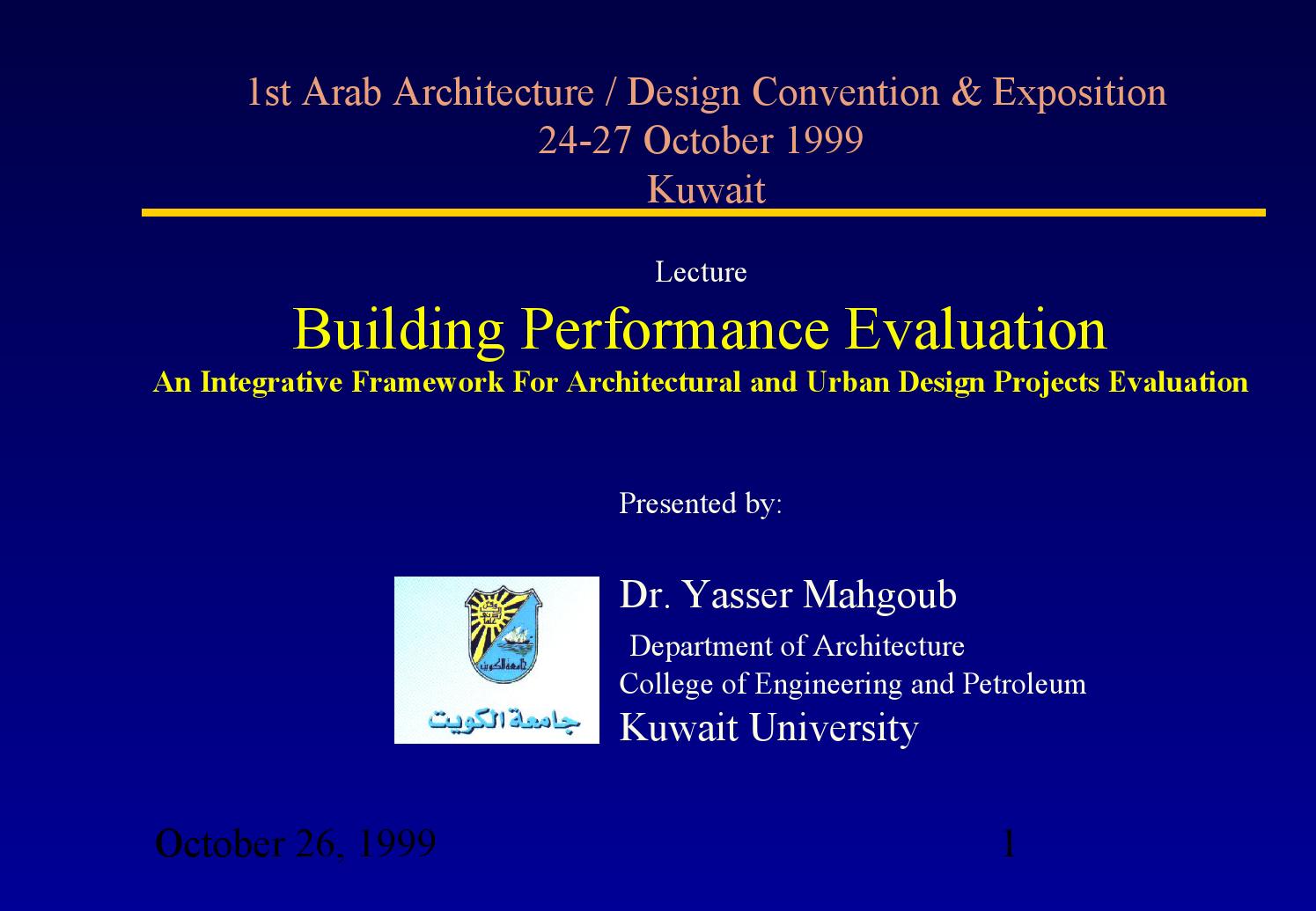 Building Performance Evaluation - تقييم اداء المبانى by Yasser Osman ...