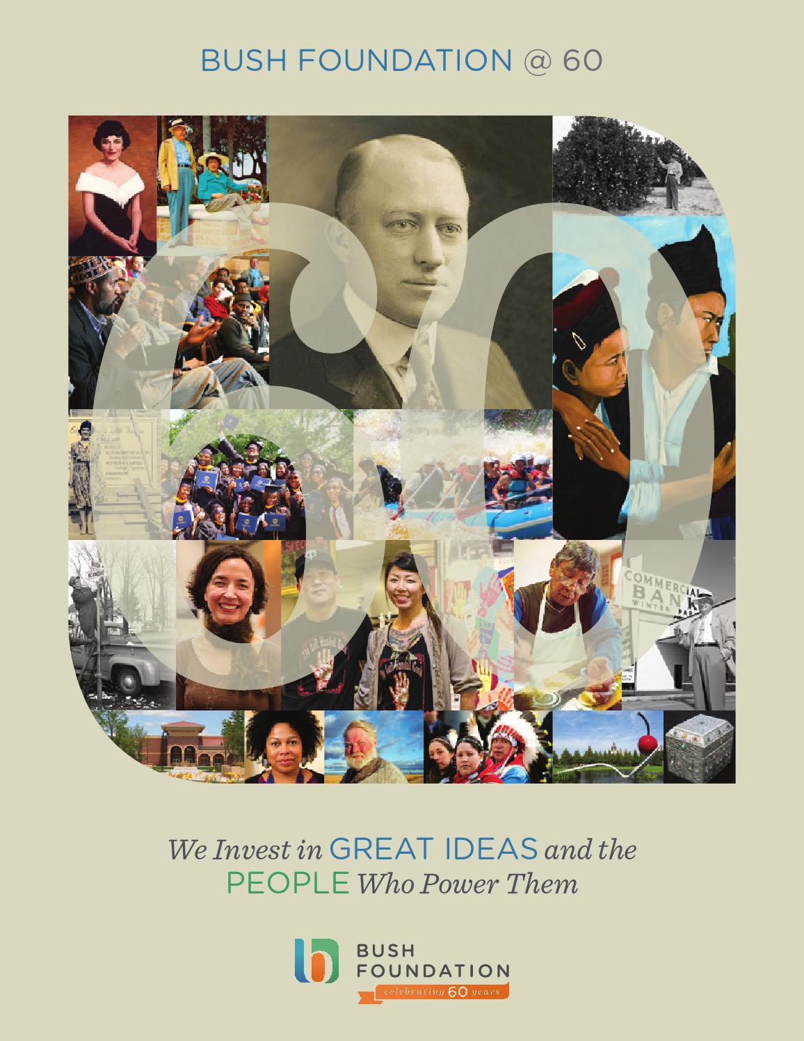 Bush Foundation 60th Anniversary by Laura Billings Coleman - Issuu