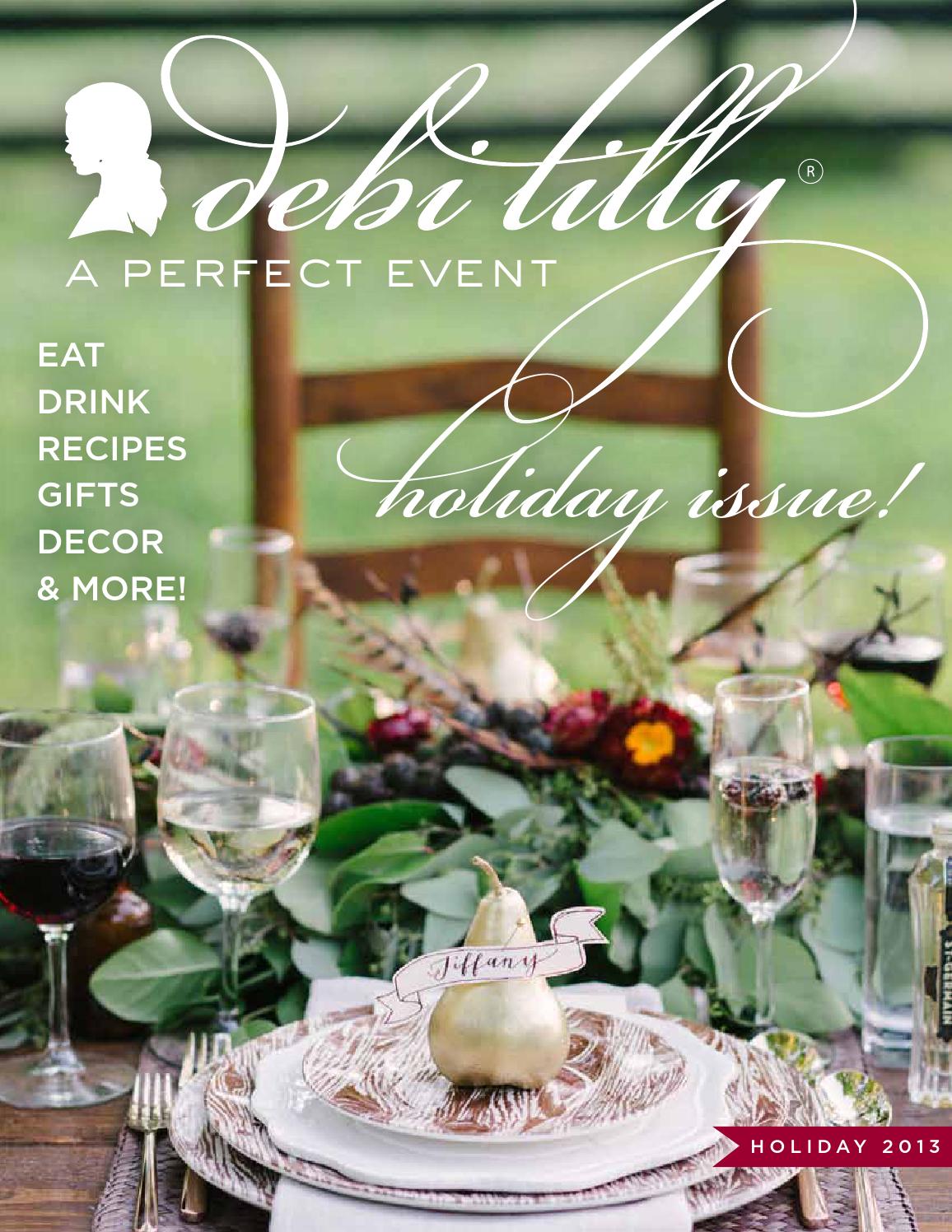 Debi Lilly, A Perfect Event, Holiday 2013 by Debi Lilly Style - Issuu