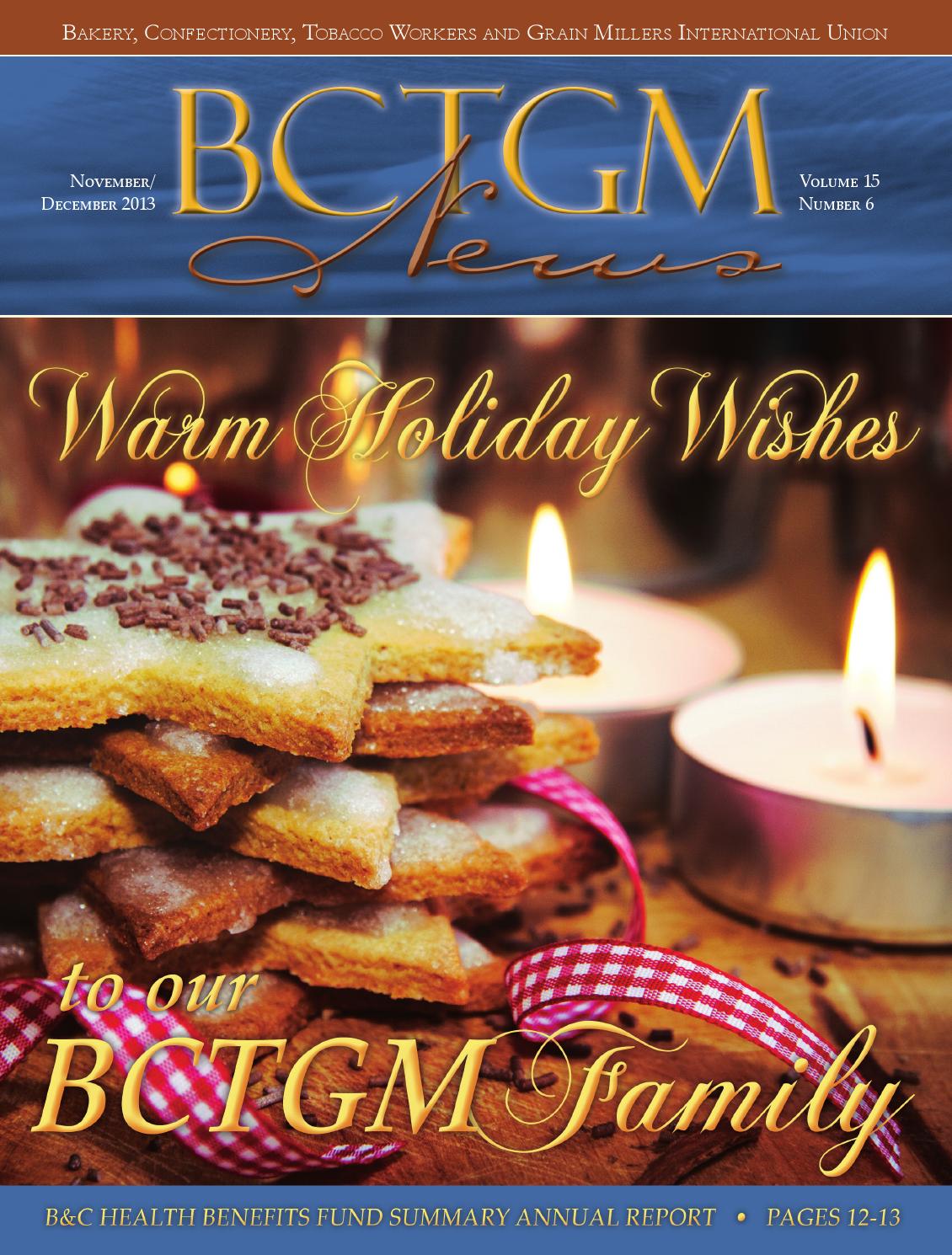 Warm Holiday Wishes to our BCTGM Family by BCTGM International Union ...