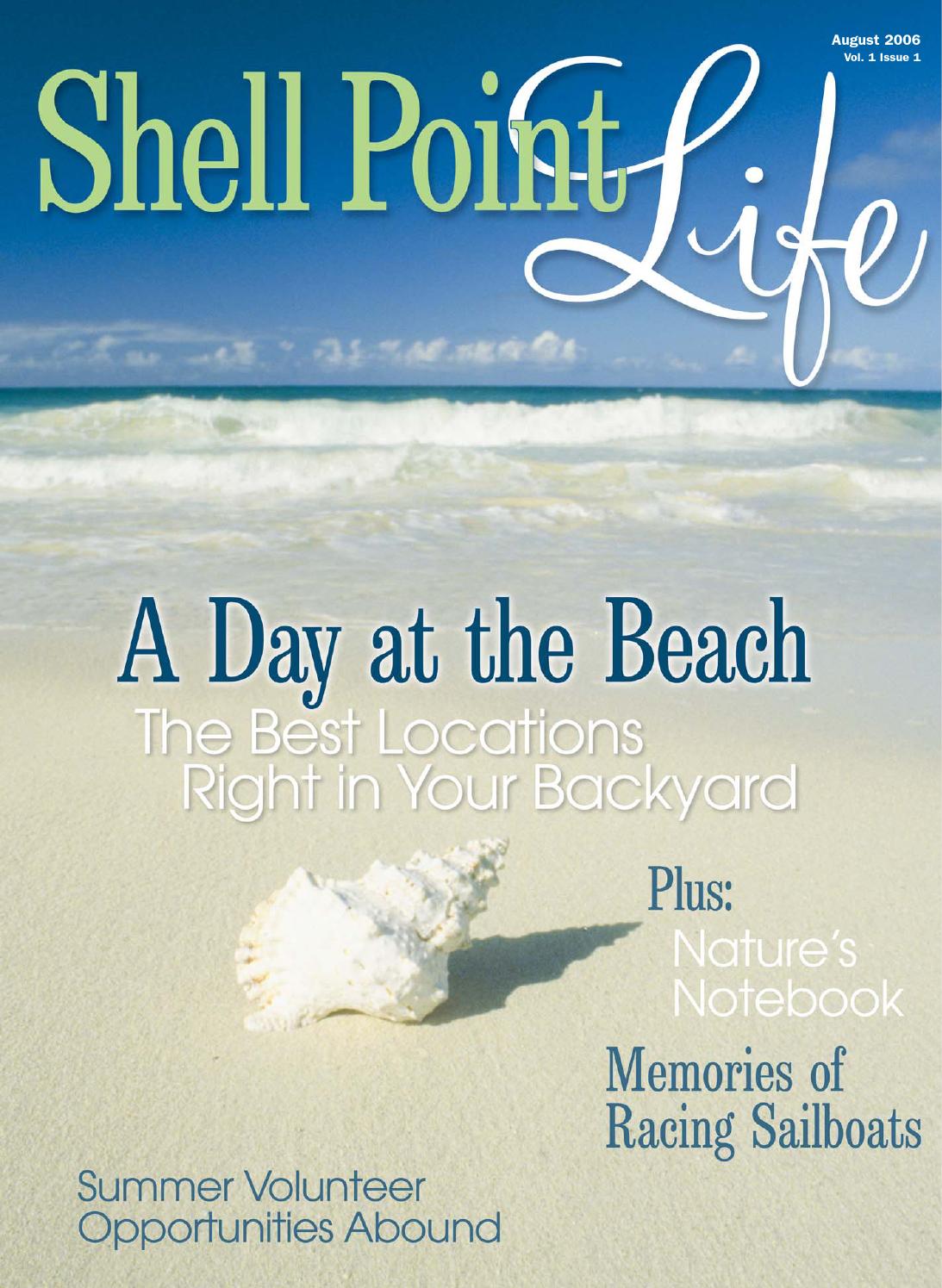 Shell Point Life August 2006 by Shell Point Retirement Community - Issuu