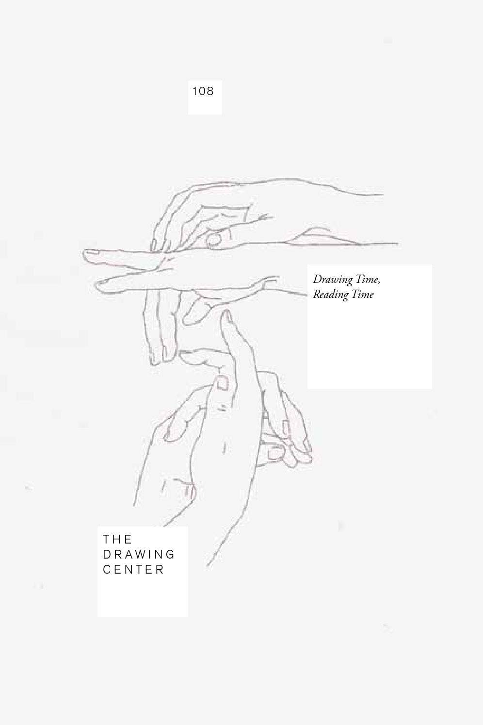 Drawing Time, Reading Time by The Drawing Center - Issuu