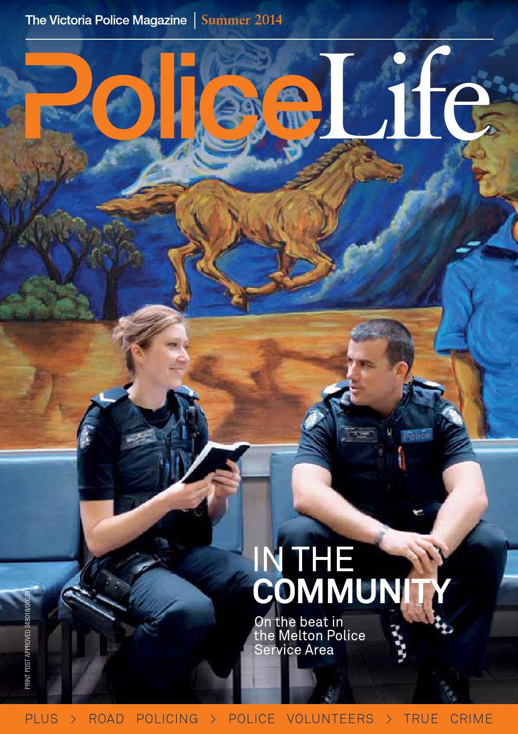 Summer, 2014 Police Life by Victoria Police - Issuu