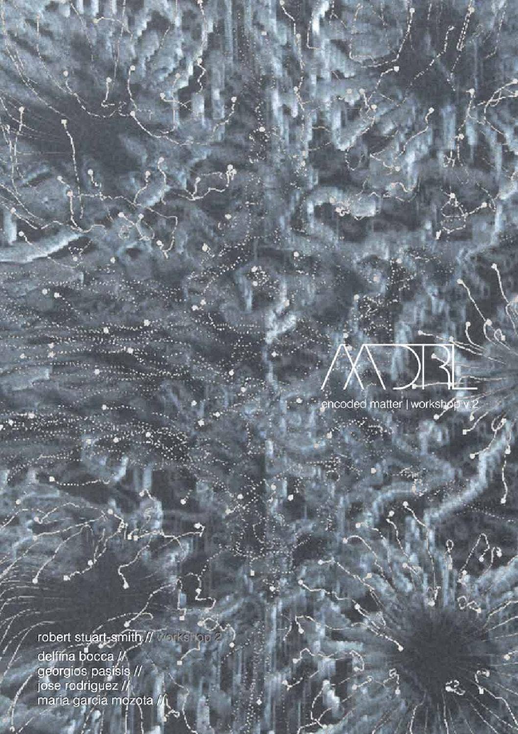 Encoded Matter // Stigmergic // Processing Workshop // AADRL by George Pasisis - Issuu
