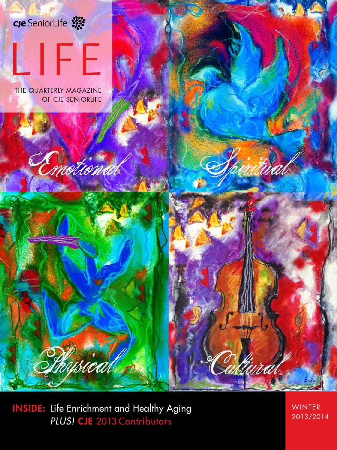 LIFE Magazine, The Quarterly Publication of CJE SeniorLife, Winter 2013 ...