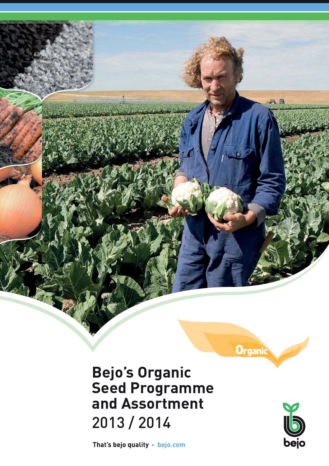 Bejo's Organic Seed Programme assortment 2013 / 2014 by Bejo Zaden - Issuu