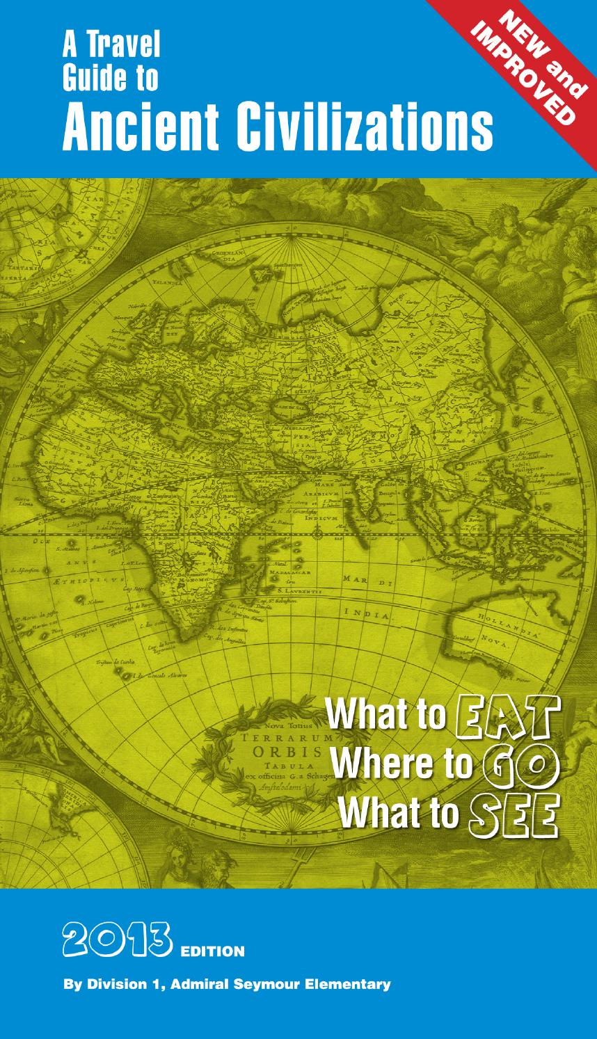 A Travel Guide to Ancient Civilizations by Writers' Exchange - Issuu
