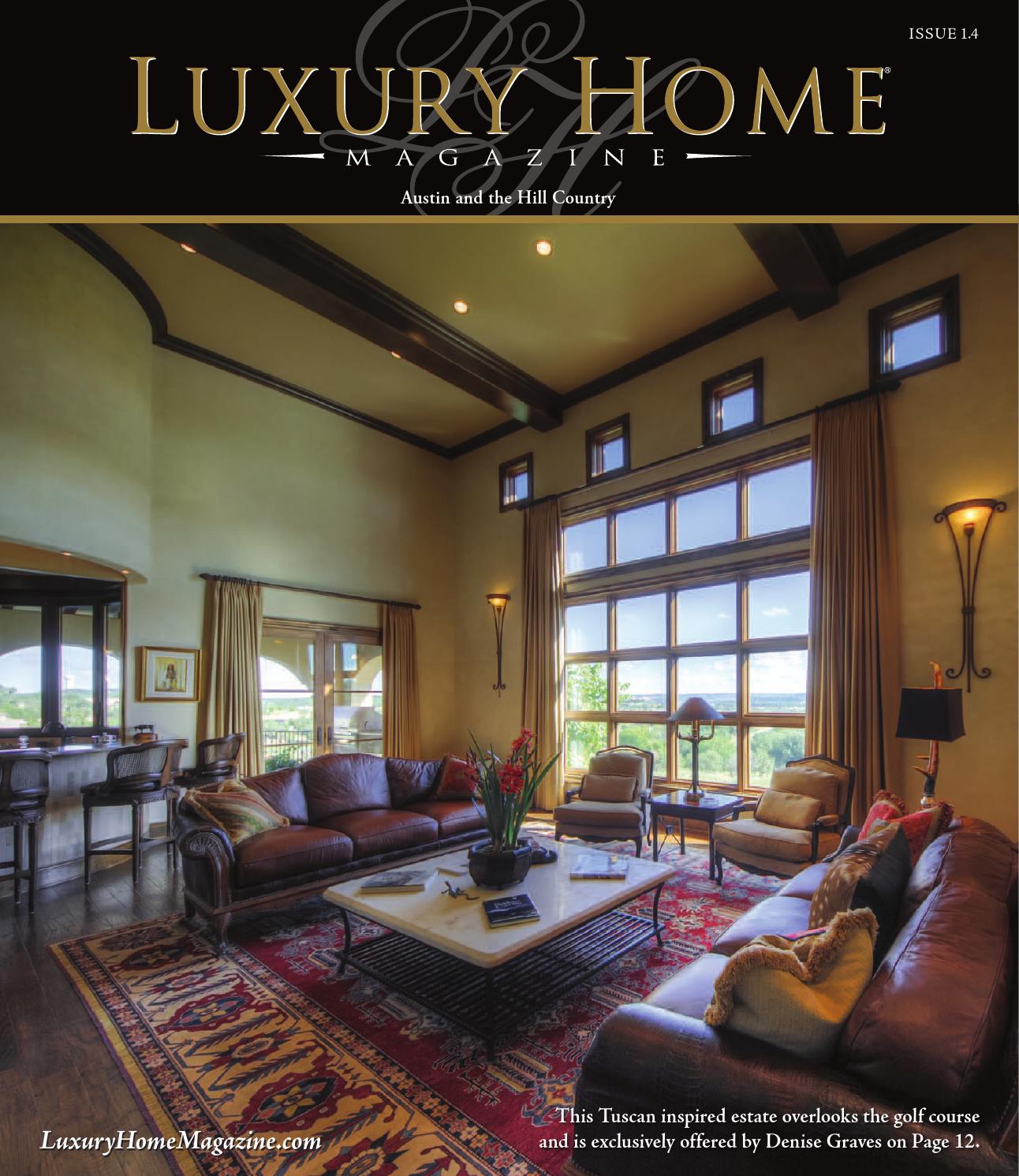 Luxury Home Magazine Austin and Hill Country Issue 1.4 by Luxury Home ...