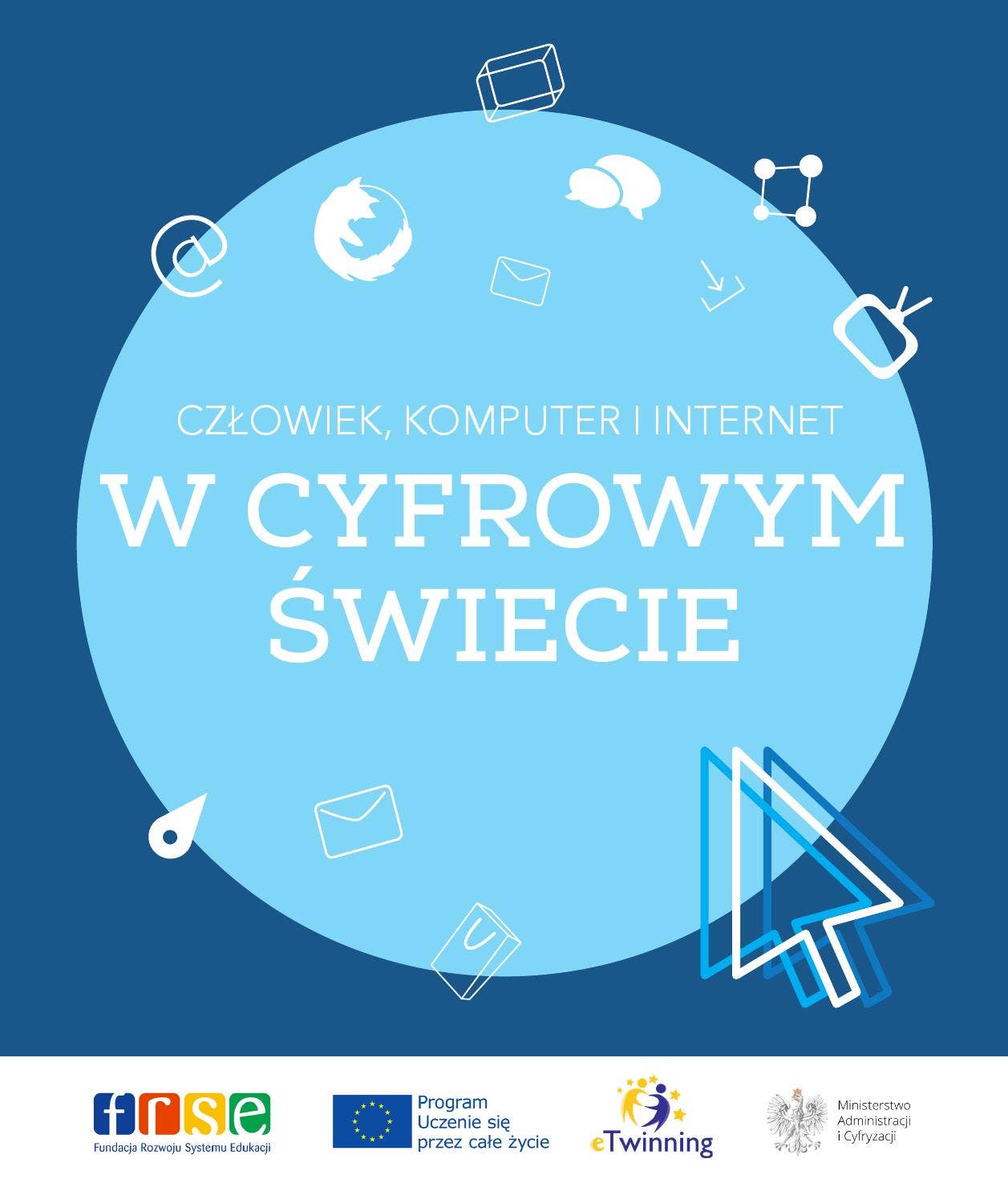 Człowiek, komputer i Internet. W cyfrowym świecie by Fundacja Rozwoju ...