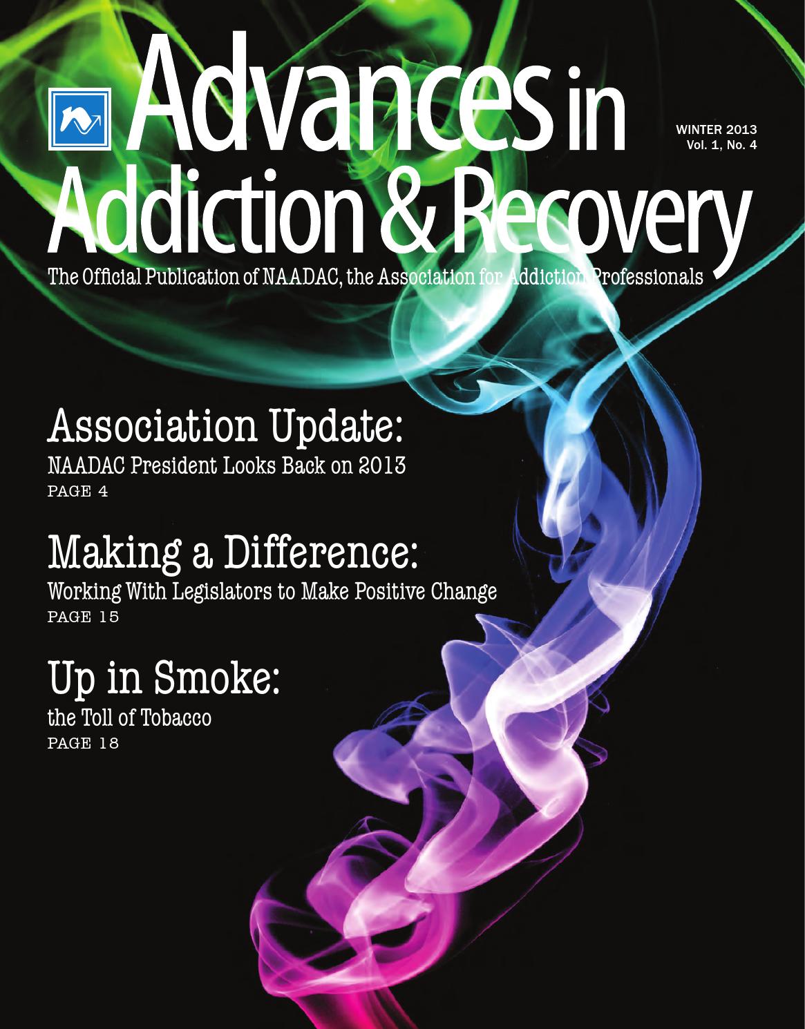Advances in Addiction & Recovery (Winter 2013) by NAADAC, the ...