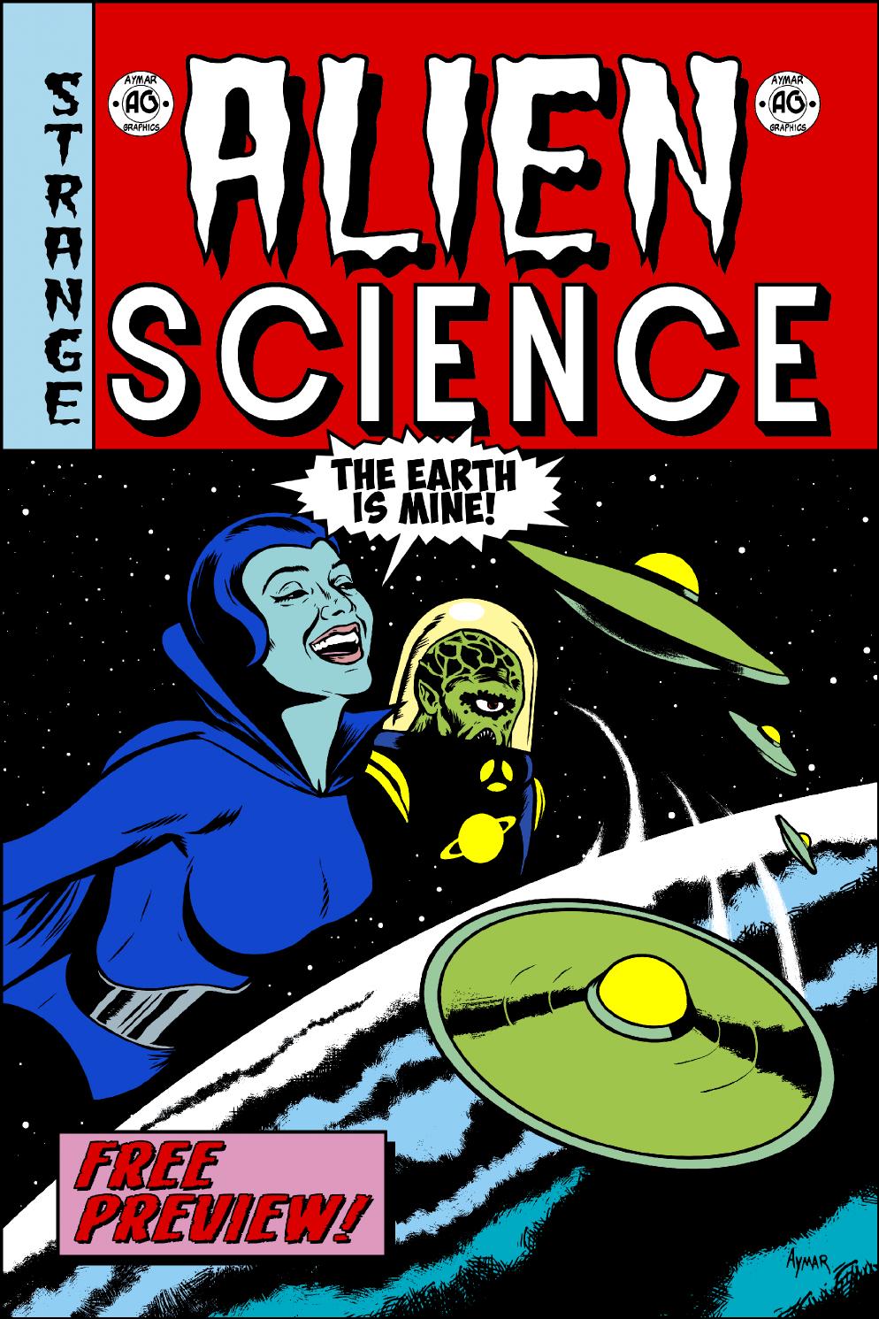 Alien science Issue One Free Preview by Timothy Aymar - Issuu