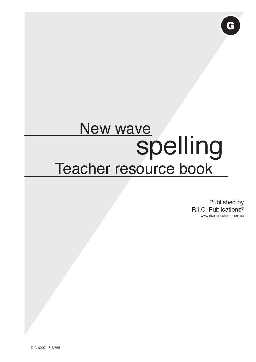 New Wave Spelling - Teachers Resource Book: Level G - Ages 11-12 by ...