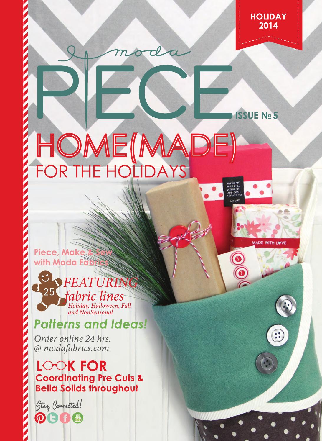 Moda Piece Issue No. 5 by Moda Fabrics / United Notions - Issuu