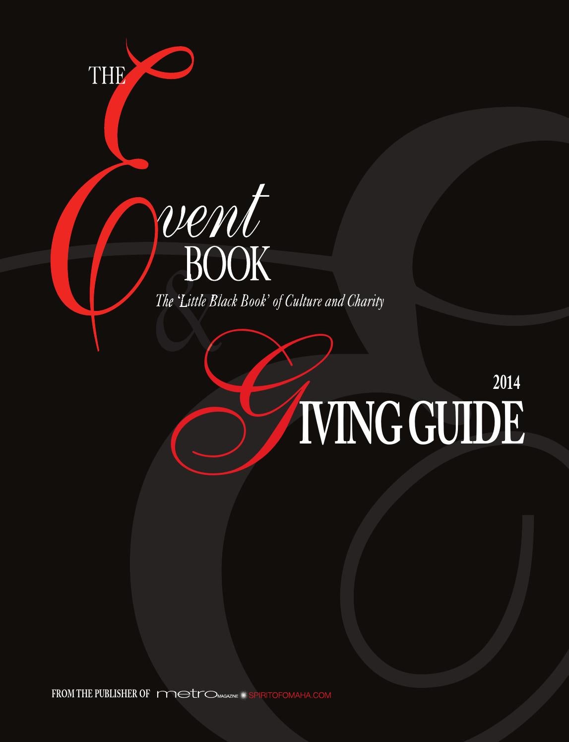 The Event Book & Giving Guide 2014 by metroMAGAZINE - Issuu