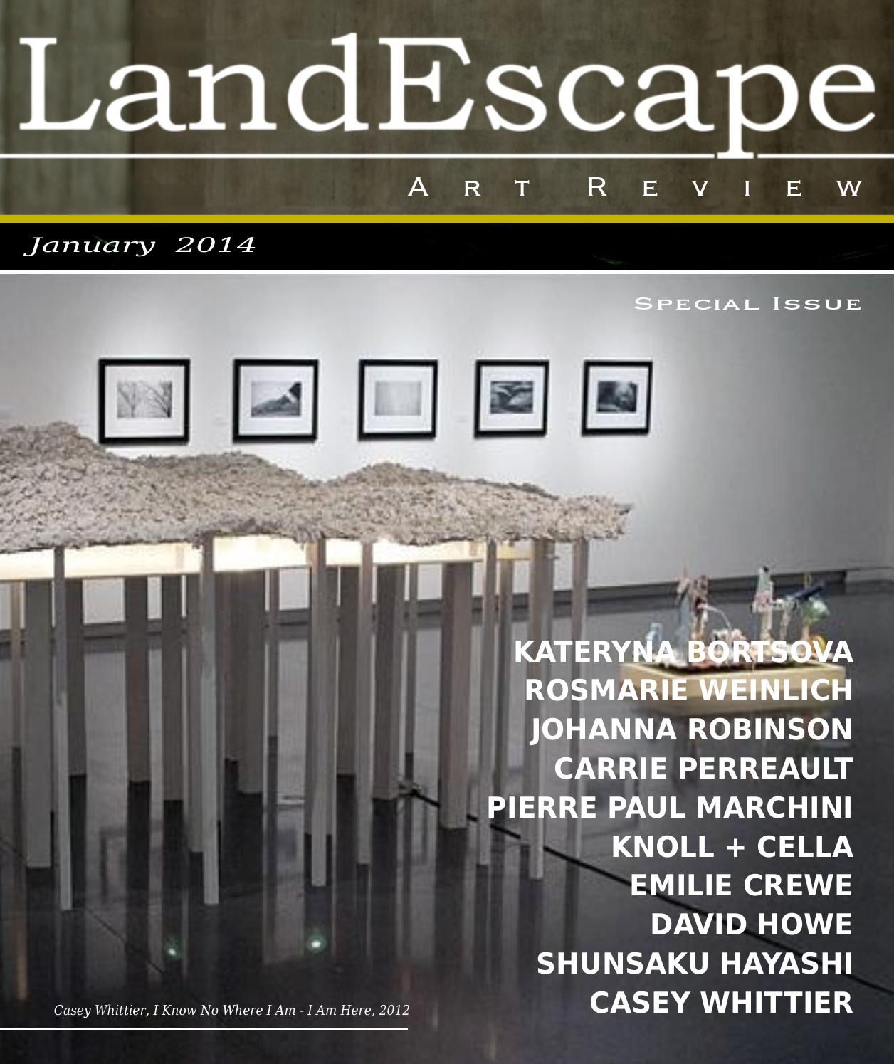 Landescape Art Review - January 2014 by LandEscape Art Review - Issuu
