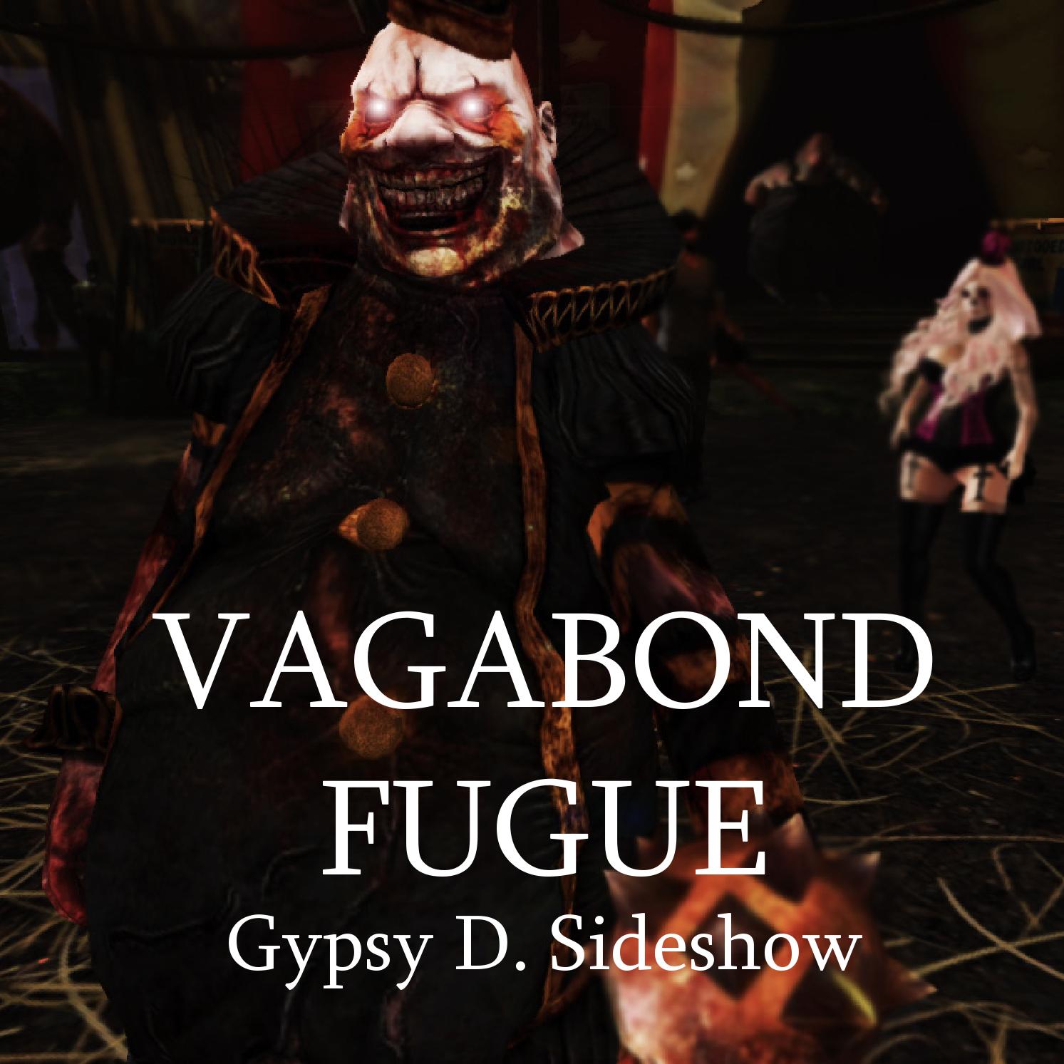 Vagabond fuge, xandromachia, chapter 2 , the call by Gypsy D. Sideshow ...