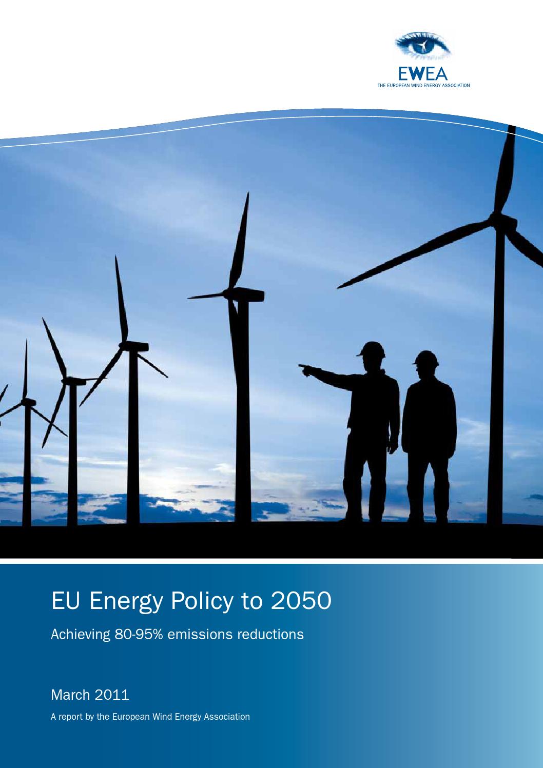 Ewea eu energy policy to 2050 by Anemologia / e-mc2 - Issuu