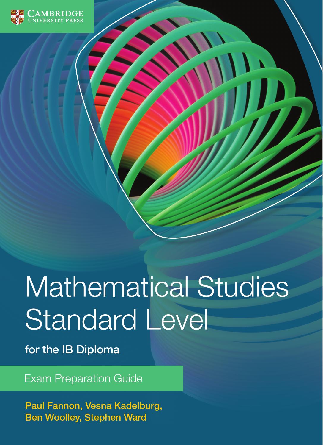 Mathematical Studies Standard Level for the IB Diploma Exam Preparation ...