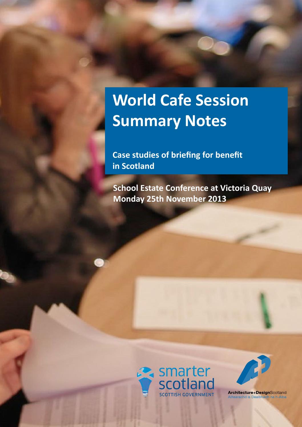 World Cafe Session Summary Notes by Architecture + Design Scotland ...