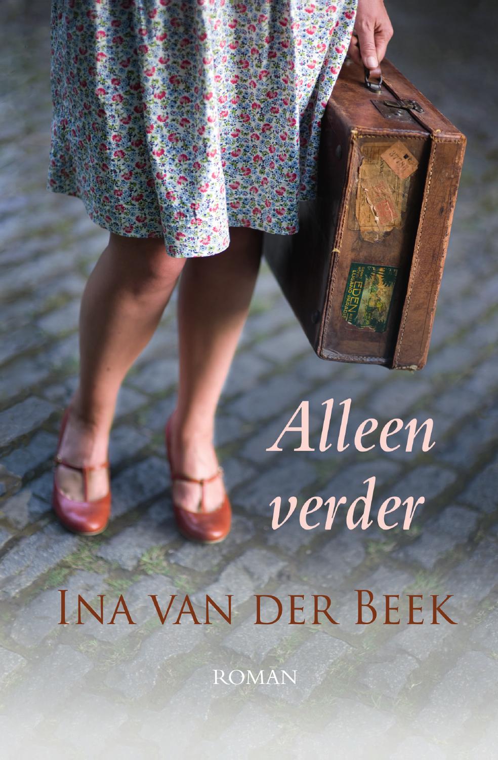 leesfragment Alleen verder - Ina van der Beek by Veen Bosch & Keuning ...