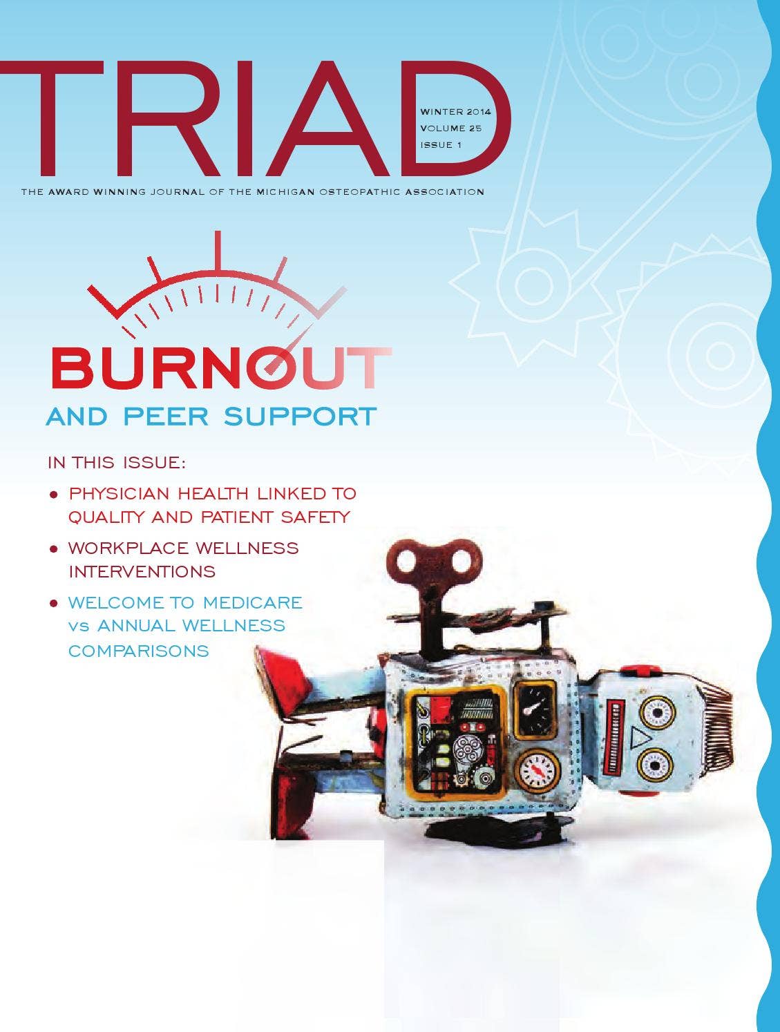 Winter 2014 TRIAD: Volume 25, Number 1 by Michigan Osteopathic ...