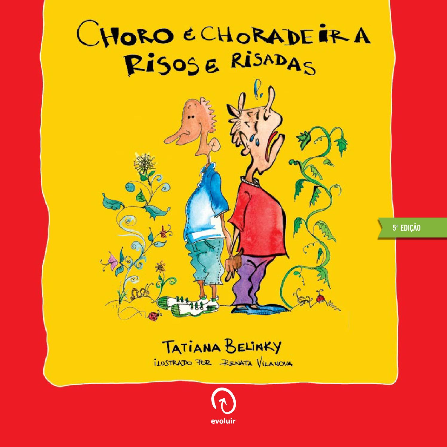 Choro e choradeira risos e risadas by Evoluir - Issuu