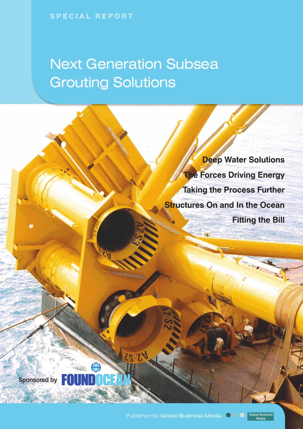 Special Report – Next Generation Subsea Grouting Solutions Foundocean ...