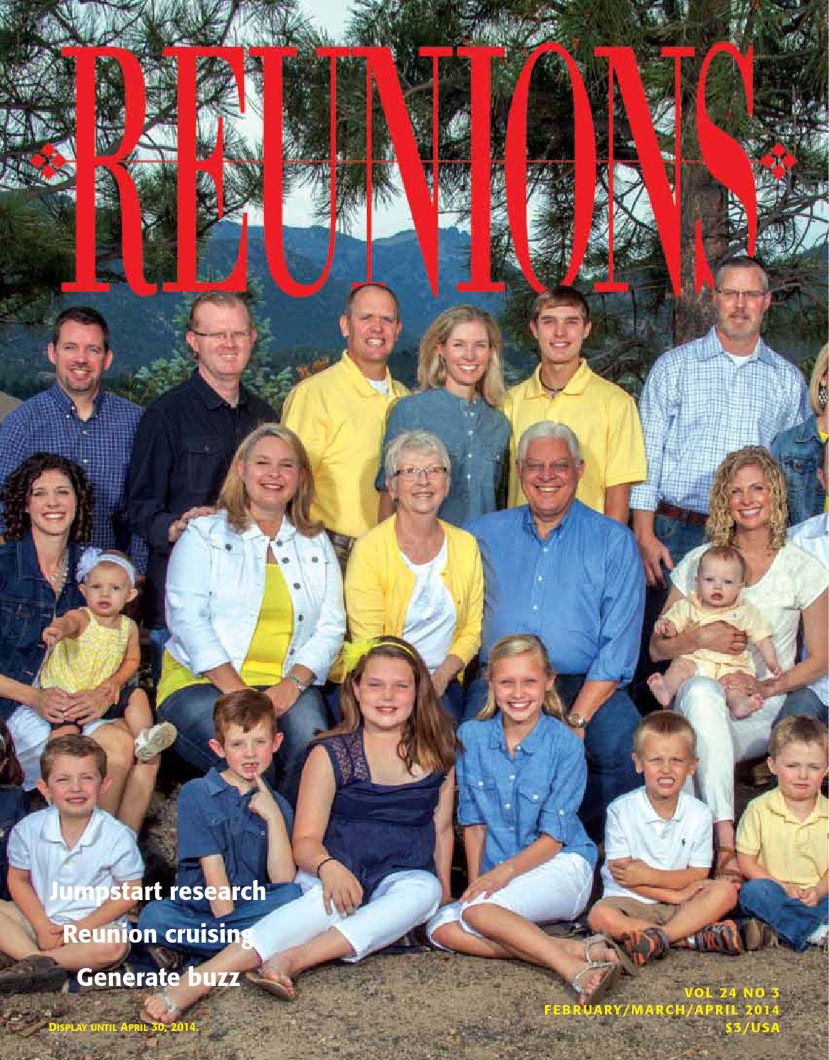 Reunions Magazine Volume 24, Number 3. February/March/April 2014 (SOLD ...