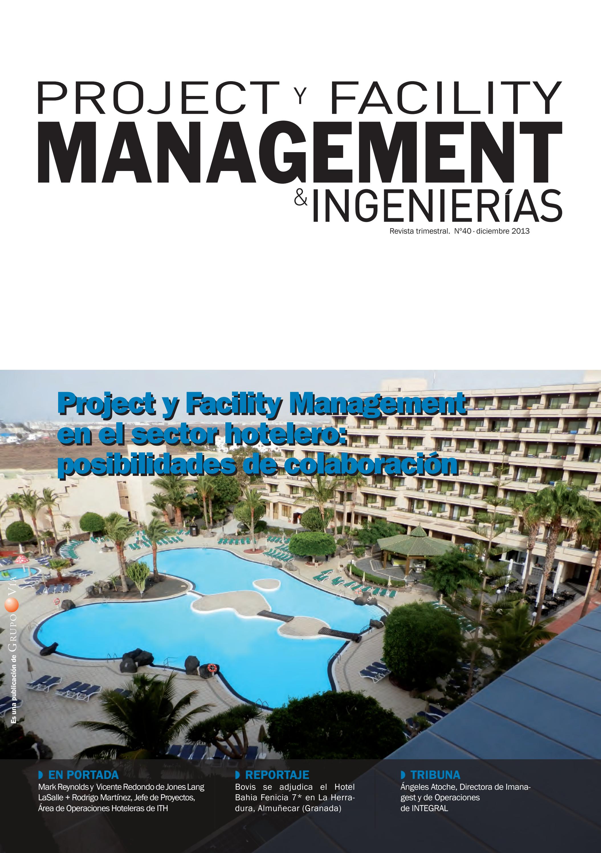 Project & Facility Management - Nº 40 by Grupo Vía - Issuu