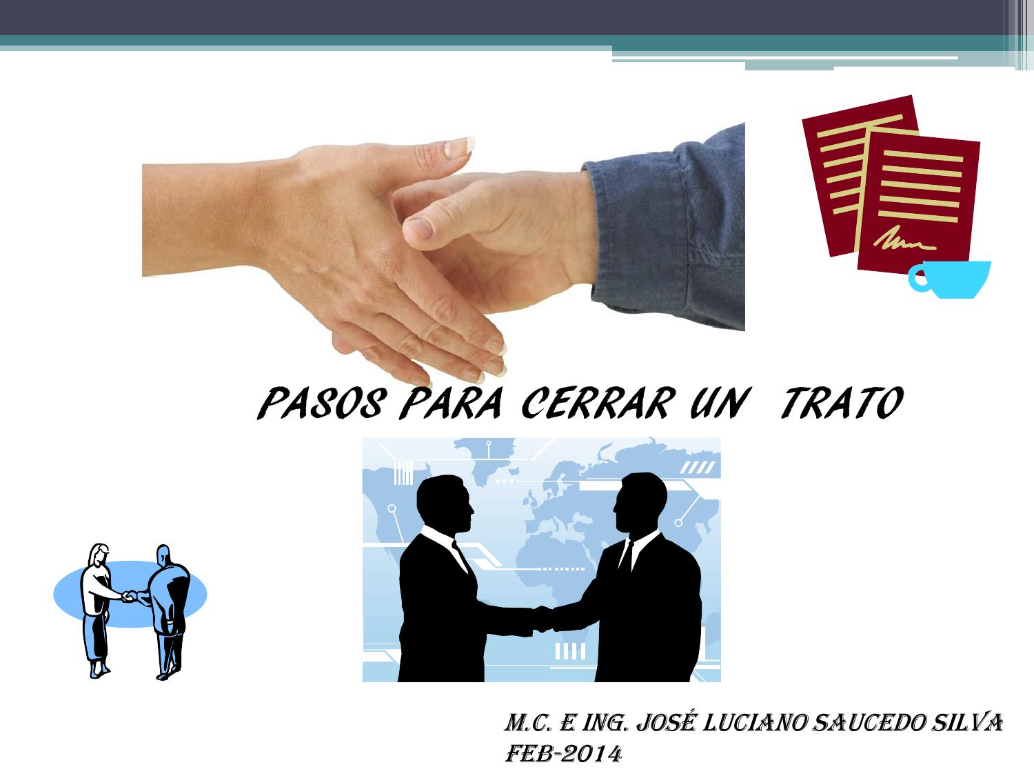 Pasos para cerrar un trato by José Luciano Saucedo Silva - Issuu