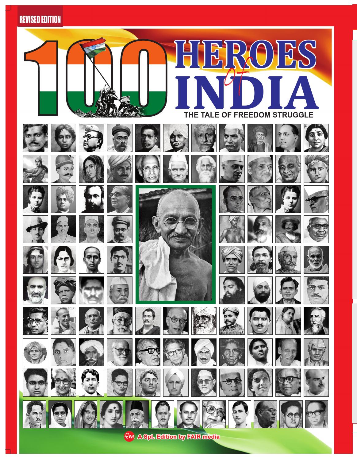 100 HEROES OF INDIA...THE TALE OF FREEDOM STRUGGLE by FAIR media - Issuu