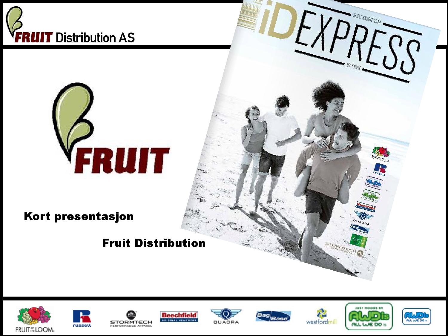 Presentasjon Fruit distribution AS by Mine produkter - Issuu