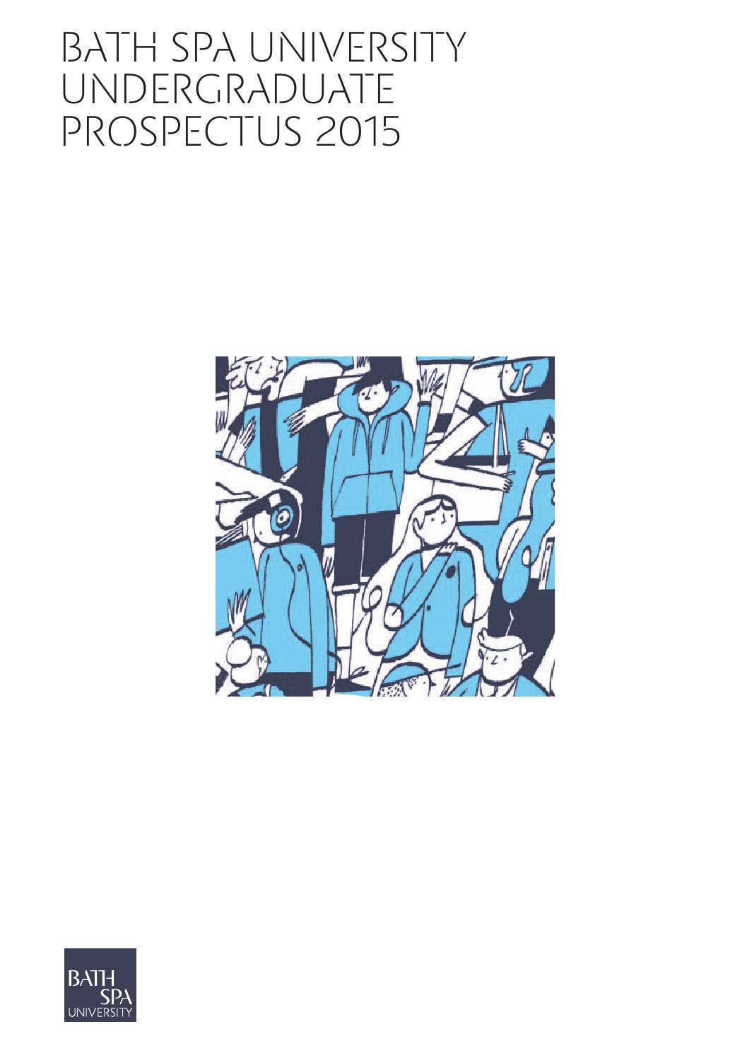 Undergraduate Prospectus 2015 by Bath Spa University - Issuu