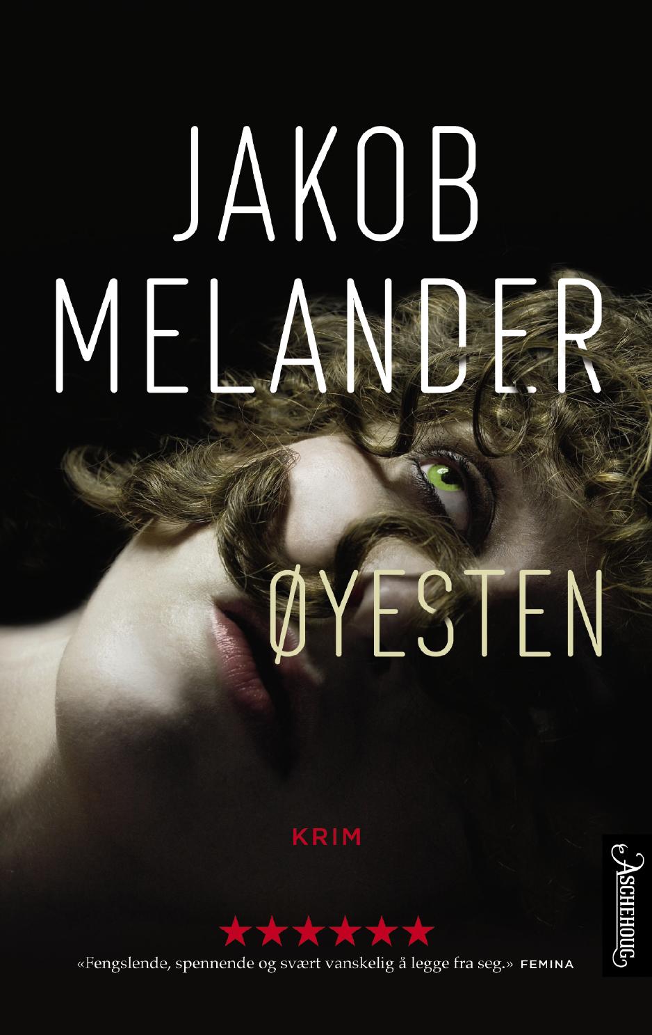 Jakob Melander - Øyesten by Aschehoug - Issuu