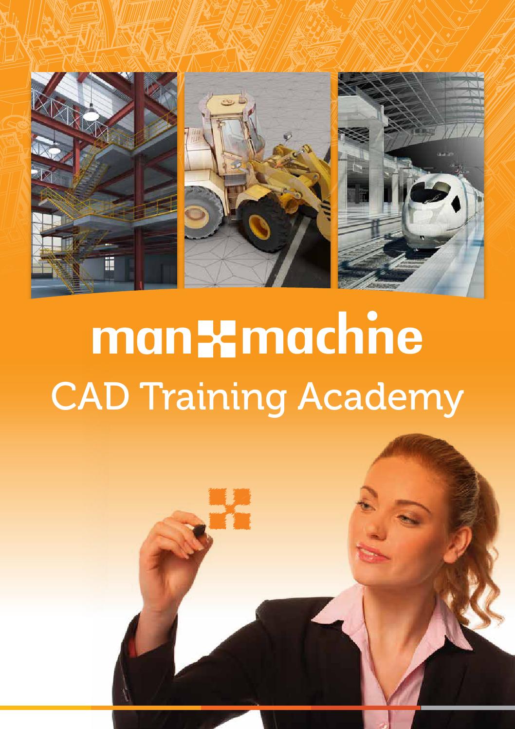 Man and Machine - CAD Training Academy by Jet Digital Media Ltd - Issuu