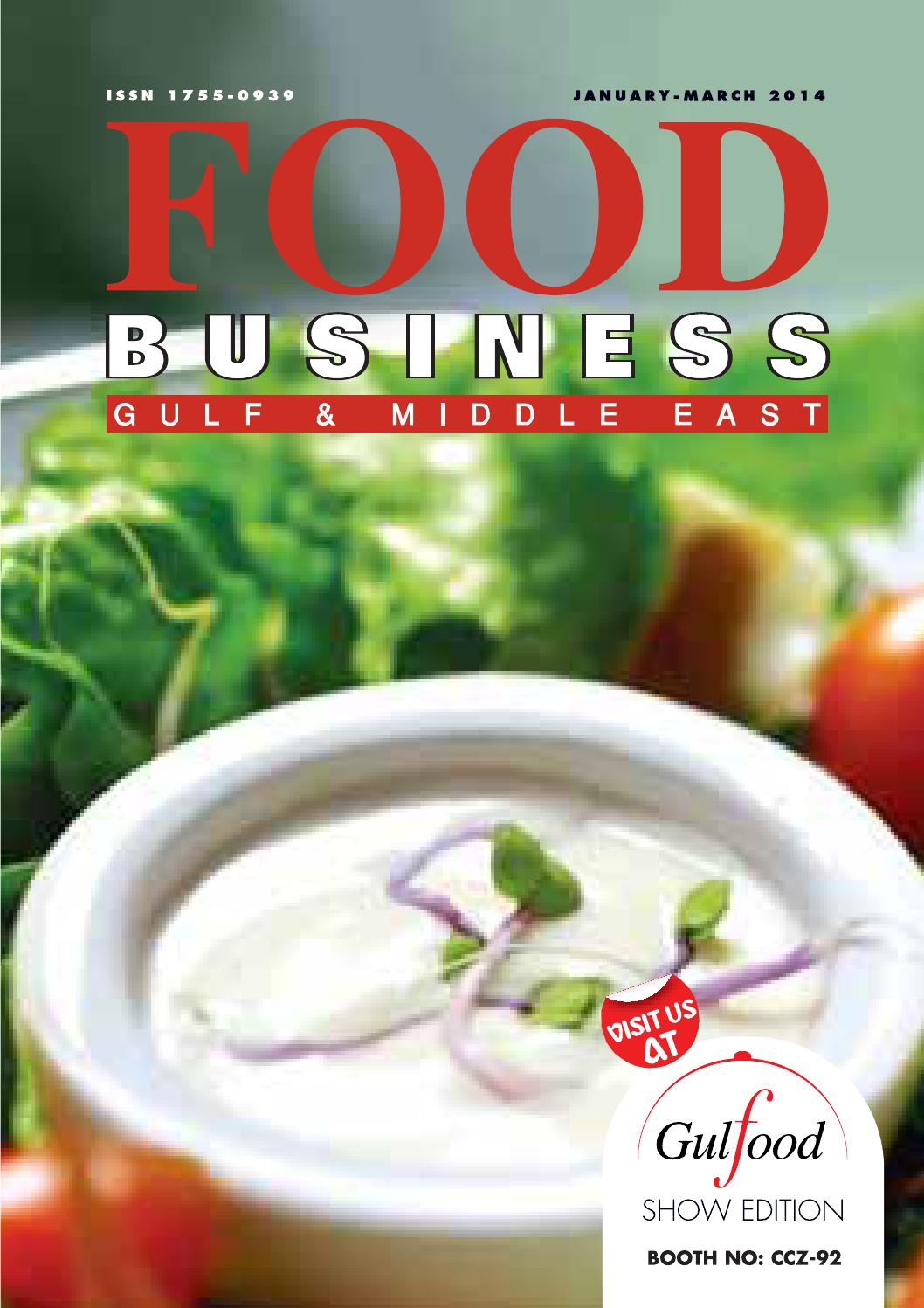 Food business magazine jan march 2014 issue by Food Business/ Gulf ...