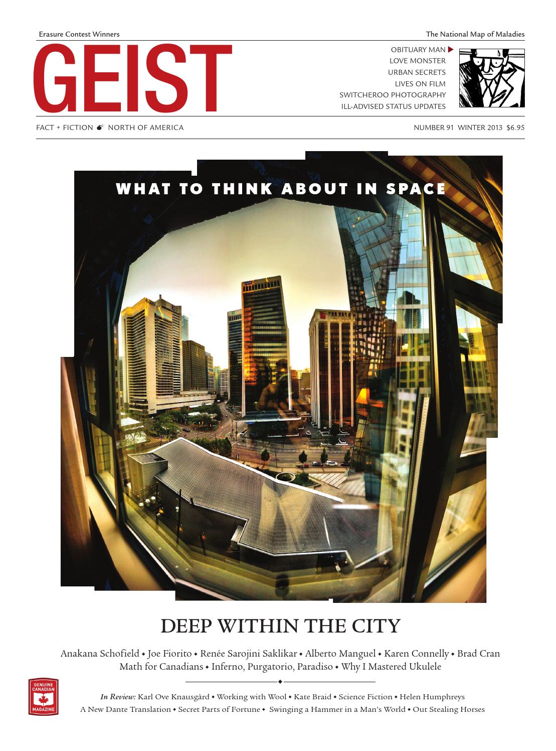 Geist 91 - Winter 2013 by Geist Magazine - Issuu