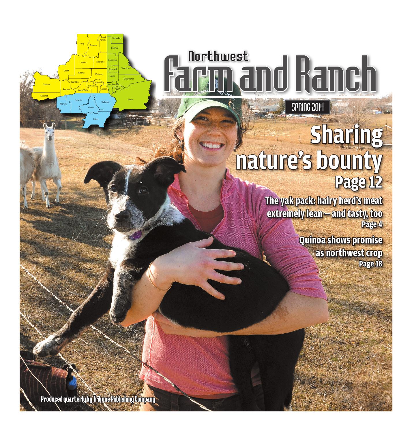 Northwest Farm and Ranch - Spring, 2014 by Lewiston Tribune - Issuu