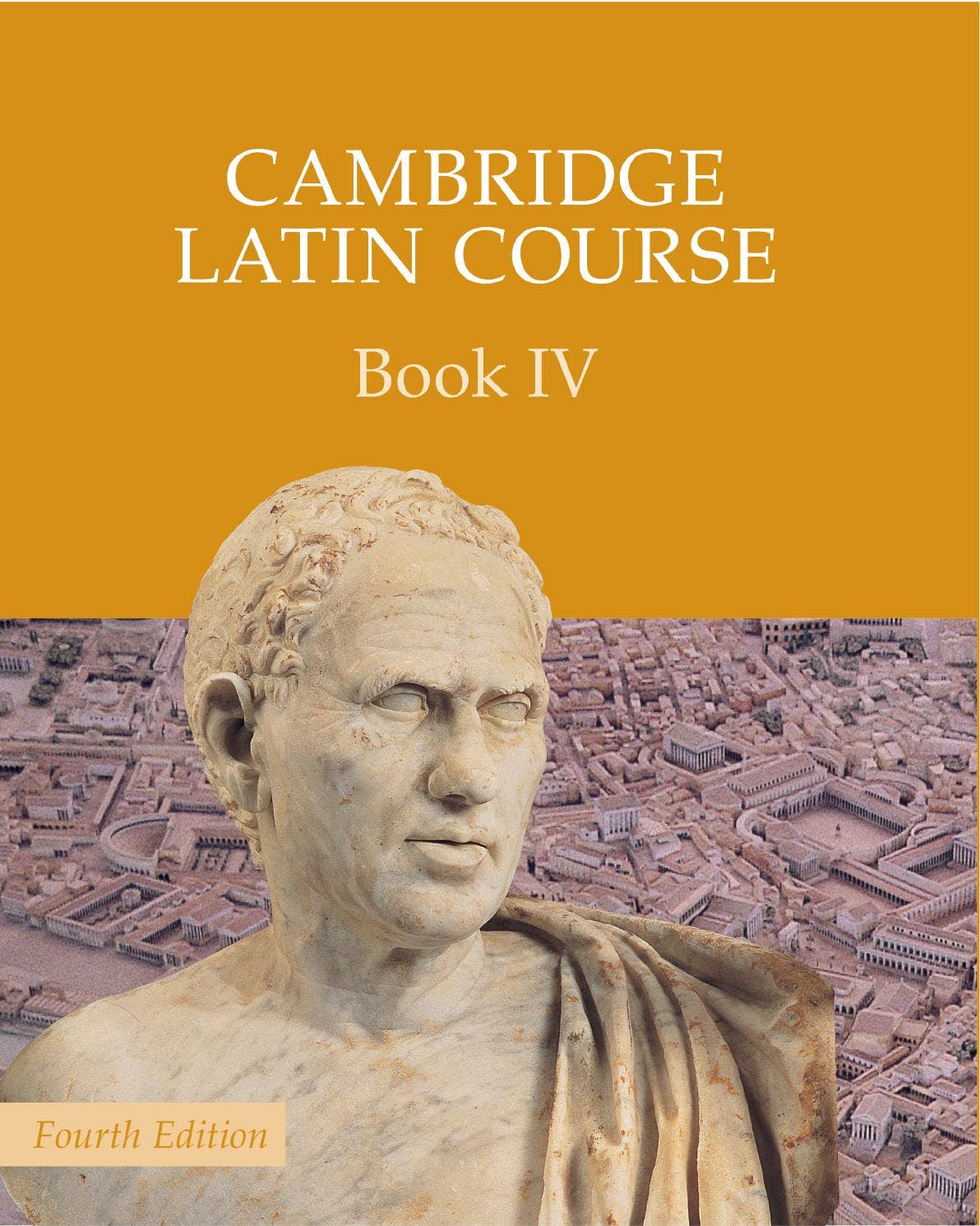 Cambridge Latin Course Book IV (fourth edition) by Cambridge ...
