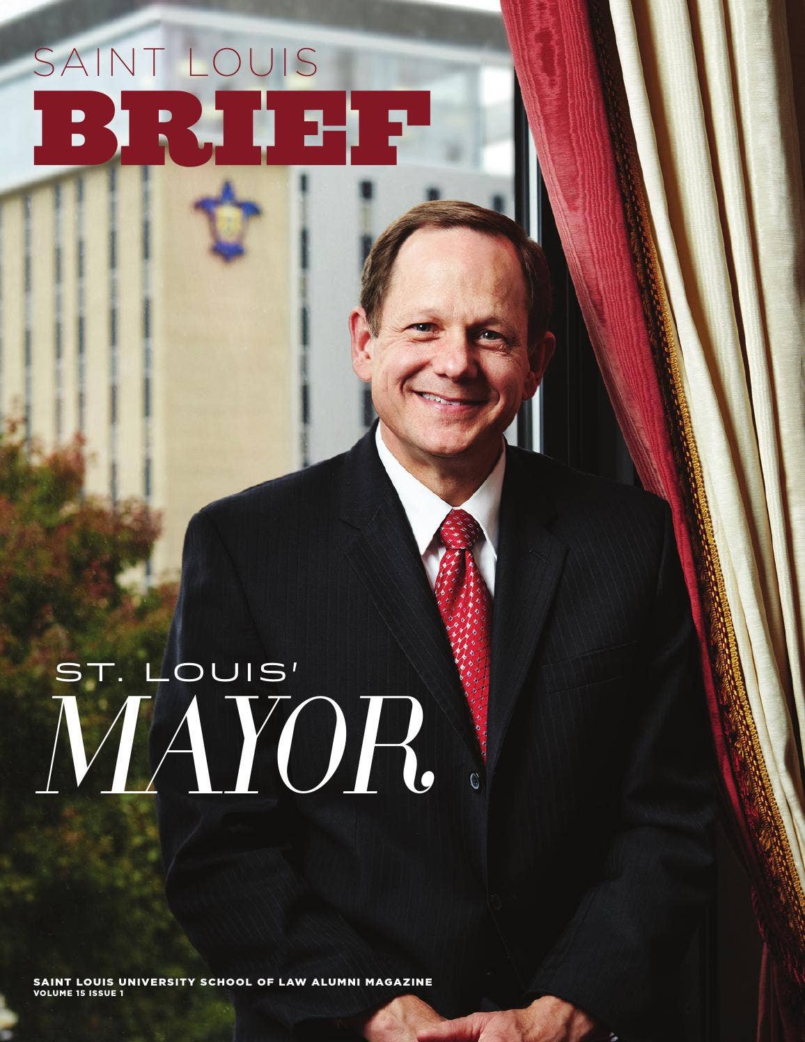 Saint Louis Brief v15i1 Alumni Magazine by SLU LAW - Issuu