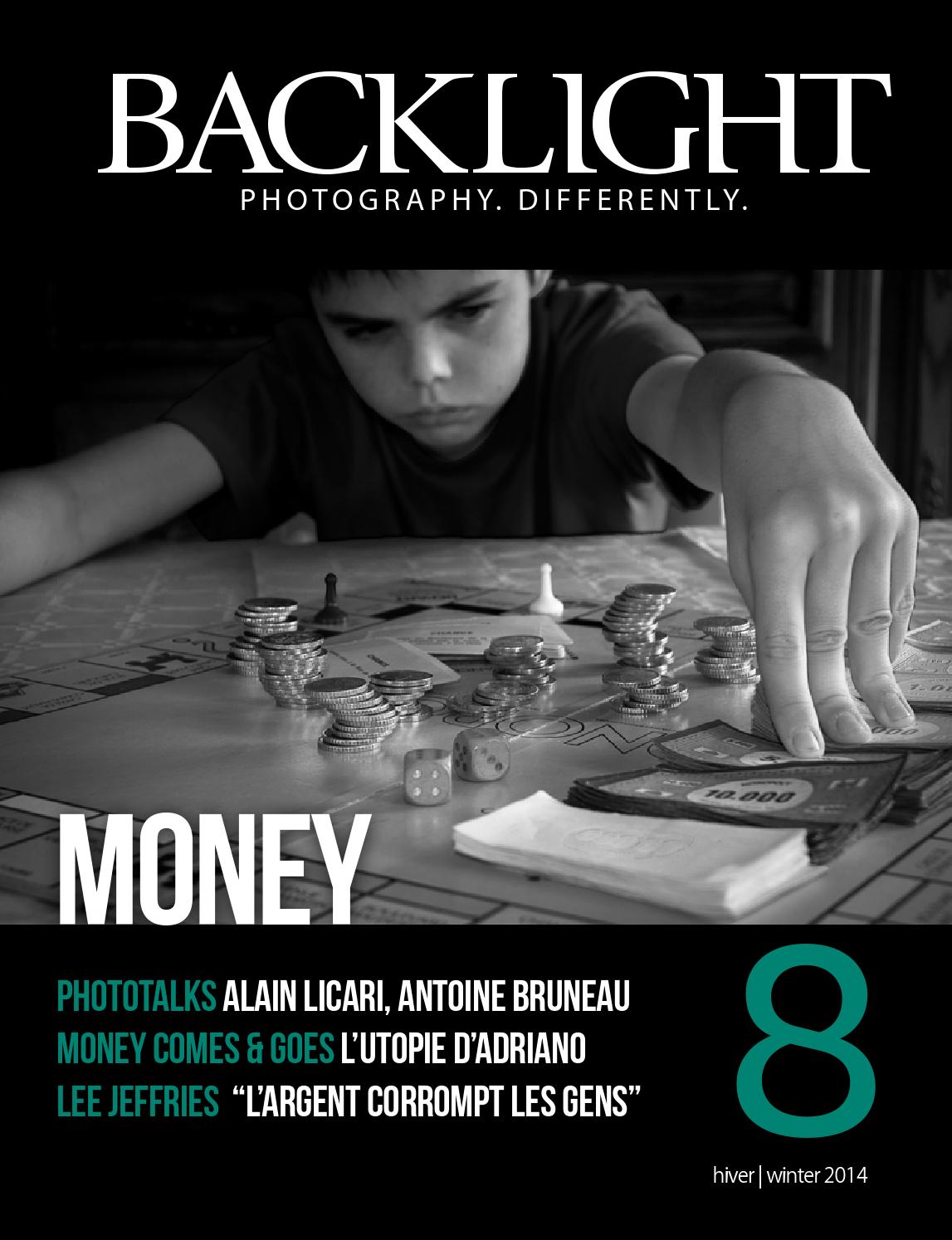 Backlight issue 08 - Money ! by Backlight Magazine - Issuu